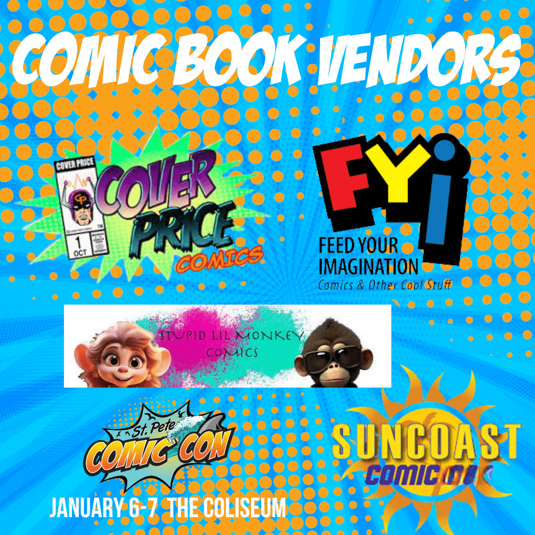 10 incredible reasons to attend St. Pete Comic Con 2024 - Florida Comic ...