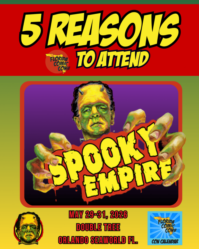 Spooky Empire (May) 2026 - Florida Comic Cons
